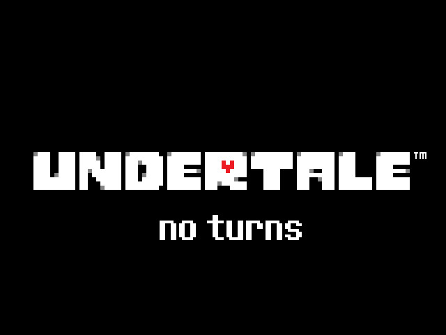 Undertale No Turns Mod for UNDERTALE | UNDERTALE Mods
