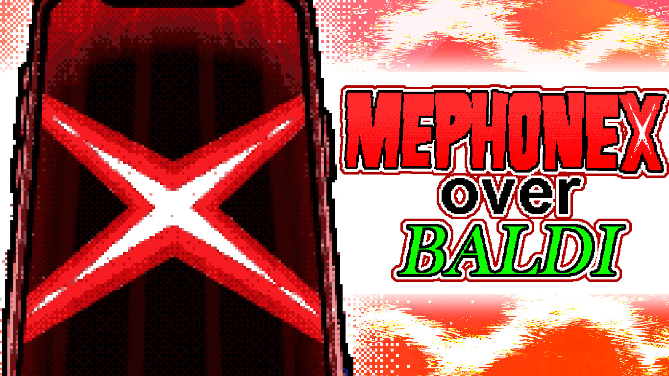 MephoneX over Baldi (0.7.X) Mod for Baldi's Basics | Baldi Mods