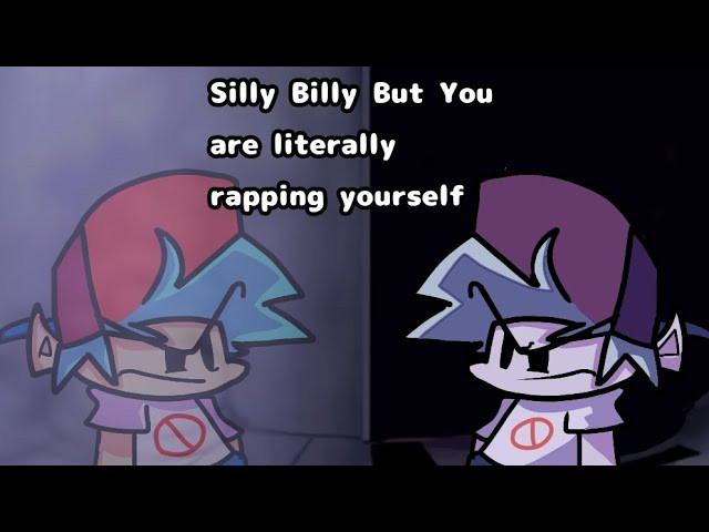 Billy Silly (Silly Billy but its evil you) Mod for Friday Night Funkin ...