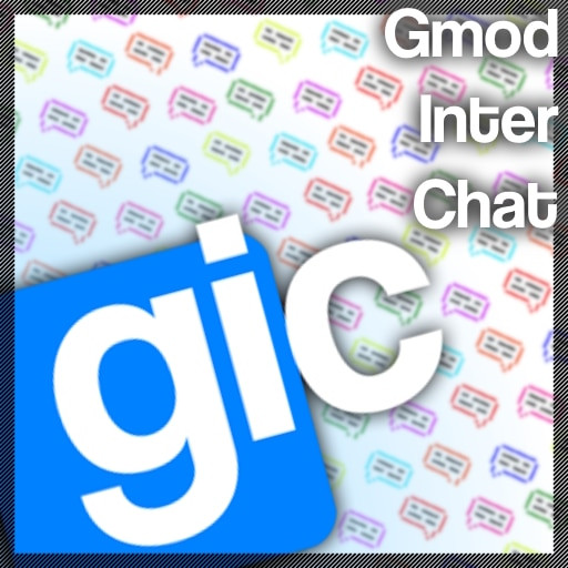 Gmod Inter Chat Mod for Garry's Mod | GMod Mods