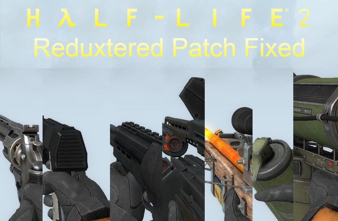 Reduxtered Patch Fixed (OBSOLETE) Mod for Half-Life 2 | HL2 Mods