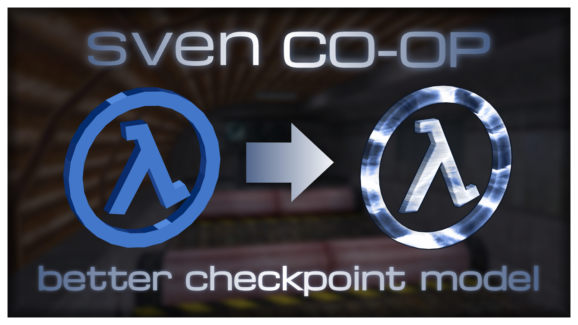 Better Checkpoint Model Mod for Sven Co-op | SC Mods