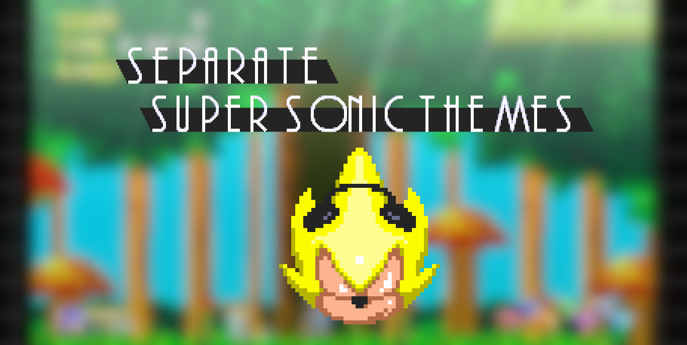 Separate Super Sonic Themes Mod for Sonic 3 A.I.R. | S3AIR Mods