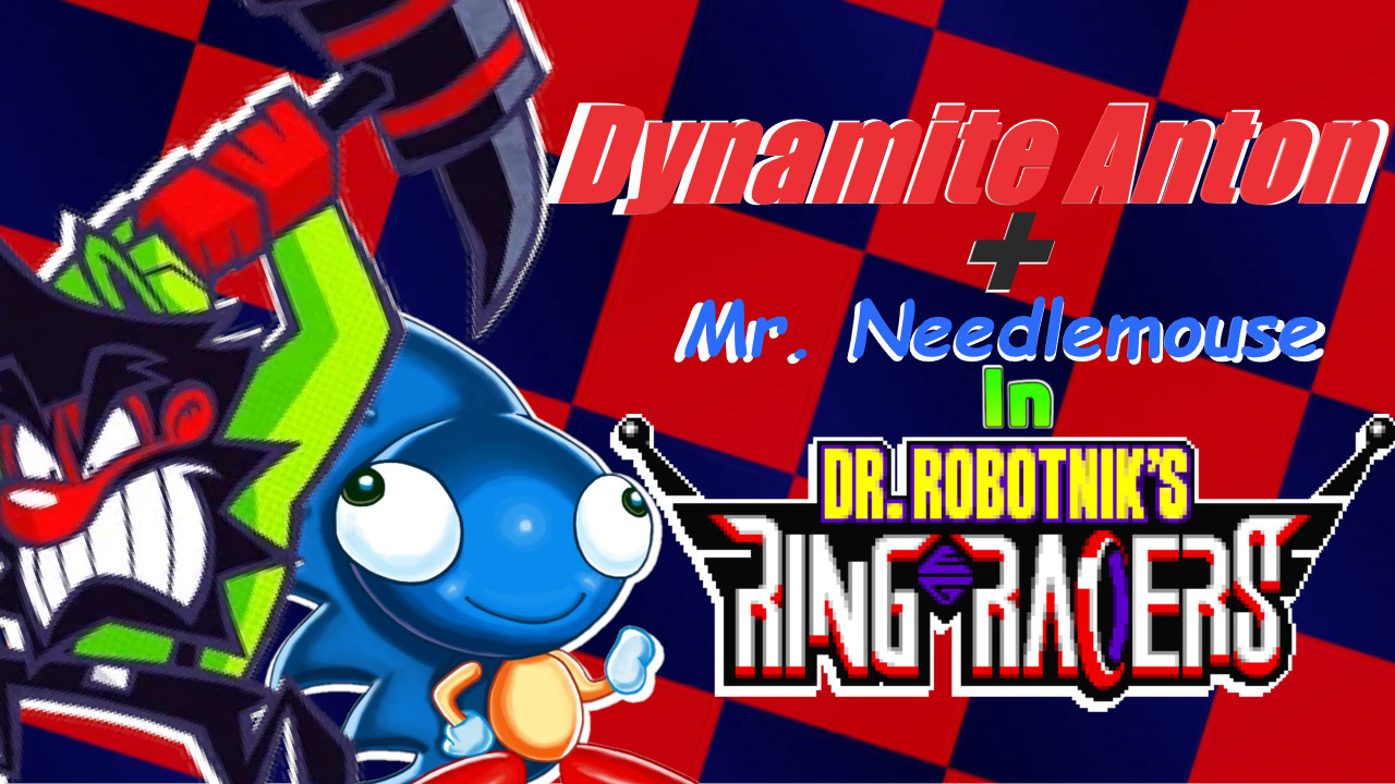 Dynamite Anton & Mr.Needlemouse In Ring Racers Mod for Dr. Robotnik's ...