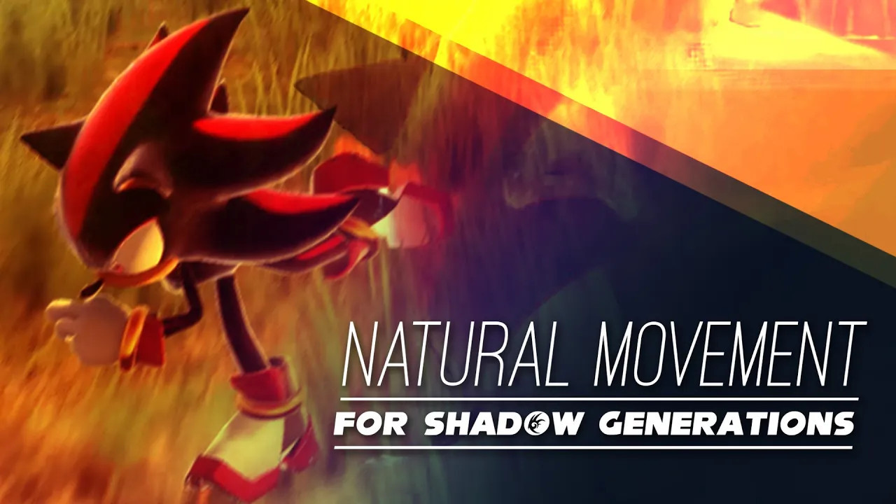 Natural Movement Mod for Shadow Generations | SXSGShadow Mods