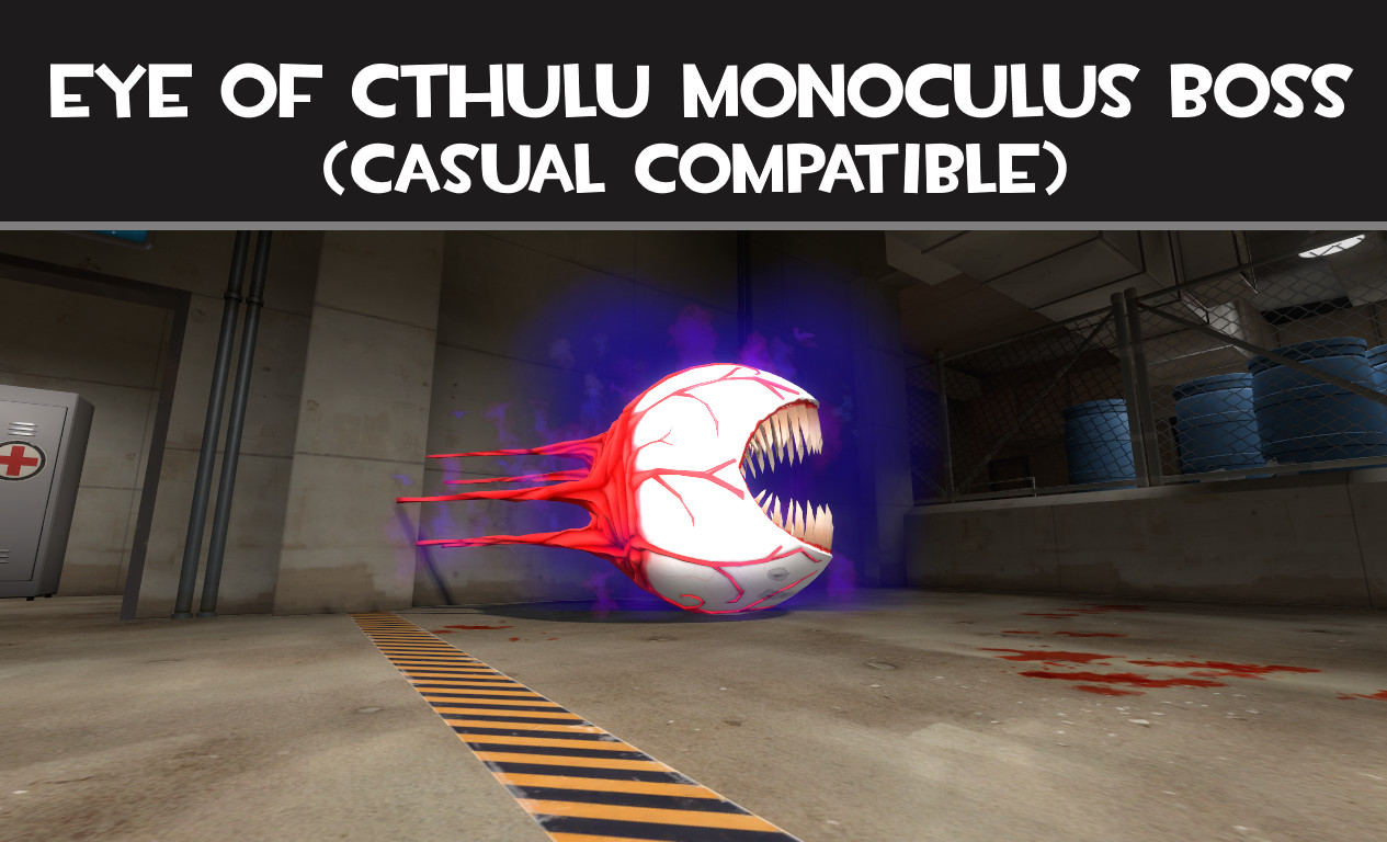 Eye of Cthulu Monoculus Boss (Casual Compatible) Mod for Team Fortress ...