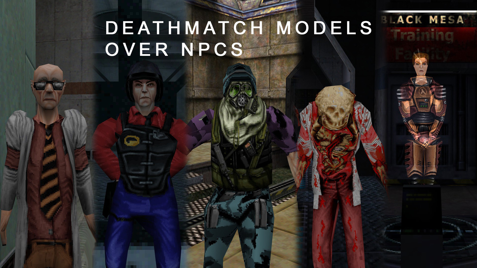 Deathmatch Models over NPCs Mod for Half-Life | HL Mods
