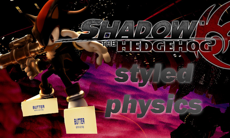 Shadow 2005 Physics Mod for Shadow Generations | SXSGShadow Mods