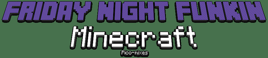 FNF: Minecraft (Pico-Mixed) Mod for Friday Night Funkin' | FNF Mods