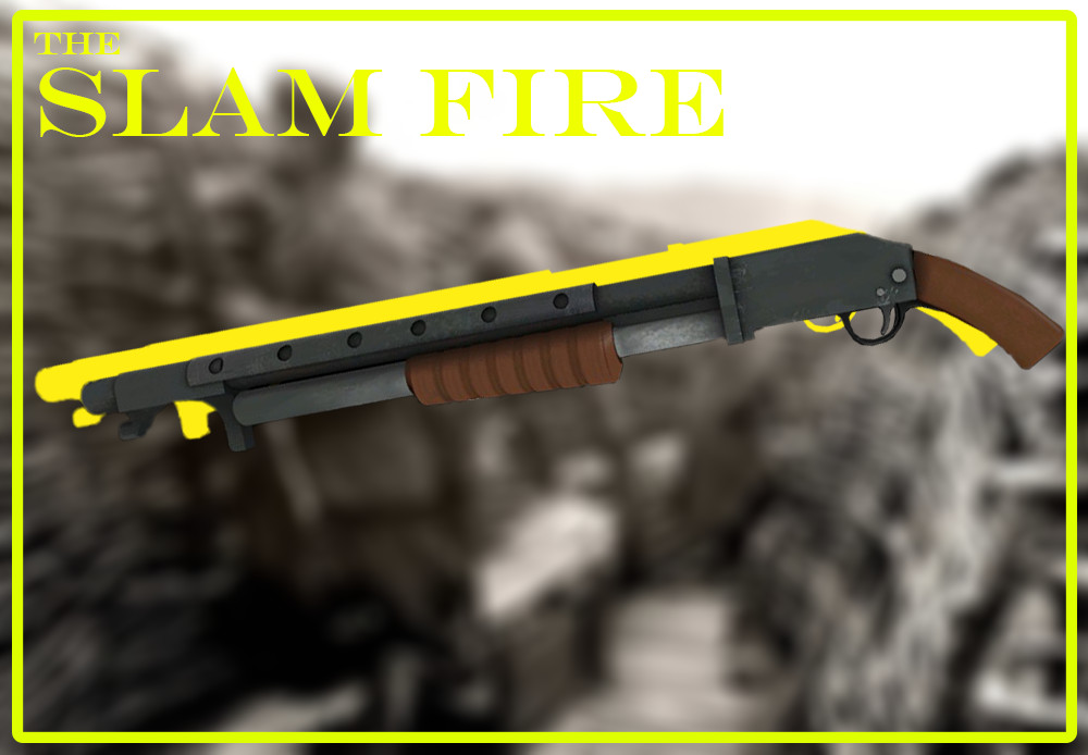 The Slam Fire (casual compatible) Mod for Team Fortress 2 | TF2 Mods