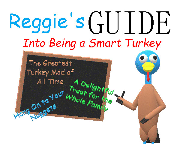Reggie's Guide Into Being a Smart Turkey Mod for Baldi's Basics | Baldi ...