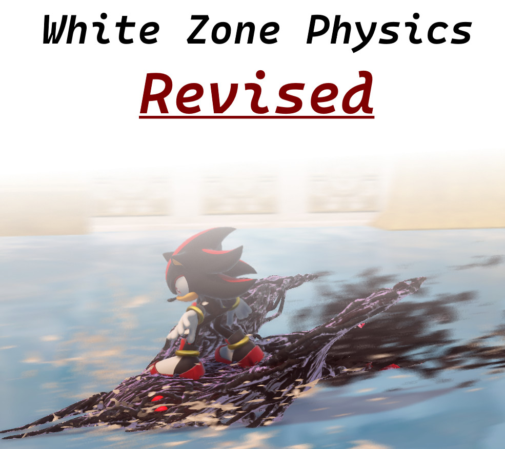 White Zone Physics Revised Mod for Shadow Generations | SXSGShadow Mods