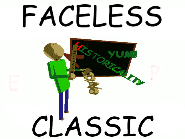 FACELESS STYLE (Classic style) Mod for Baldi's Basics | Baldi Mods