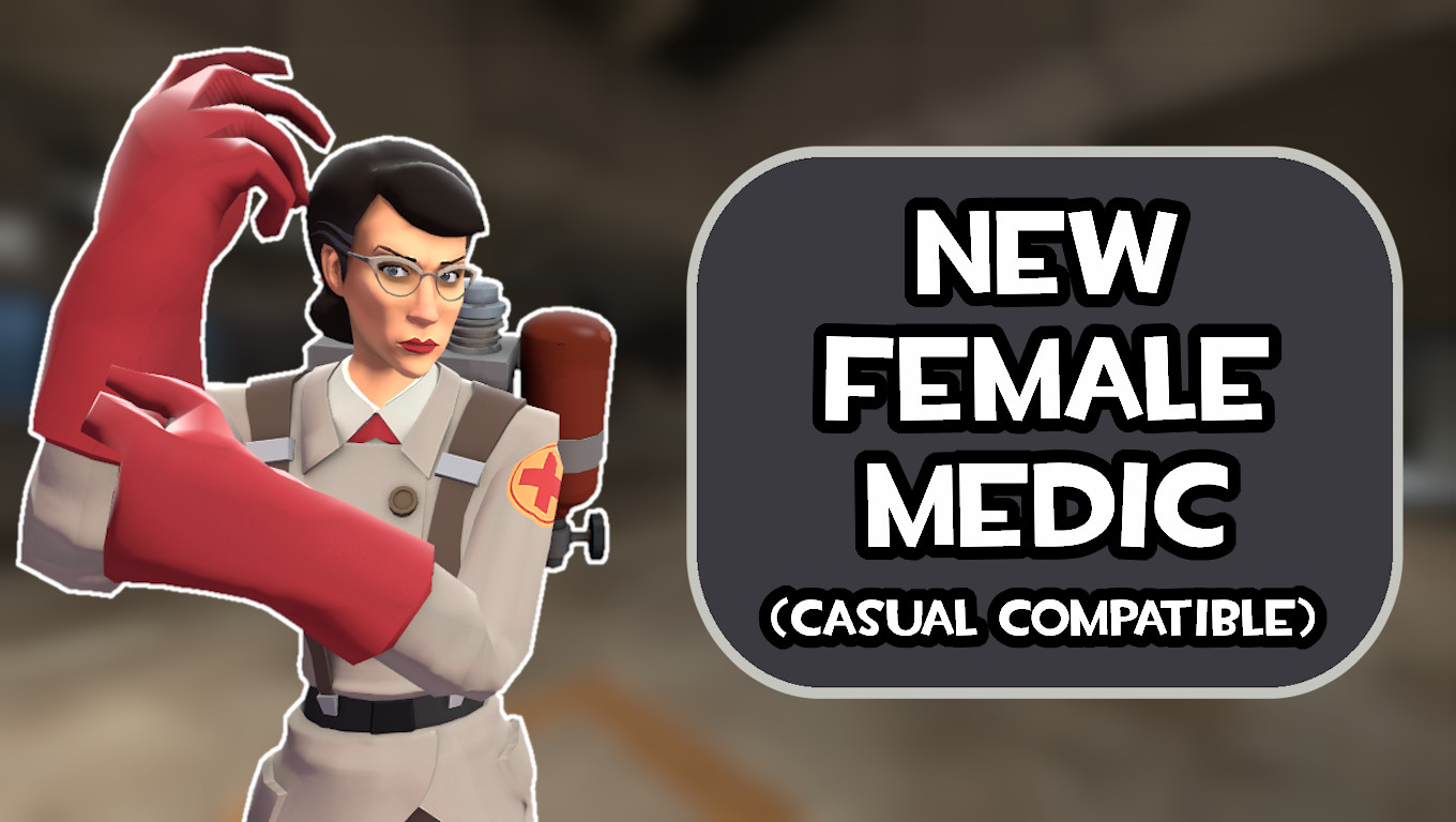 New Female Medic (Casual Fix) Mod for Team Fortress 2 | TF2 Mods