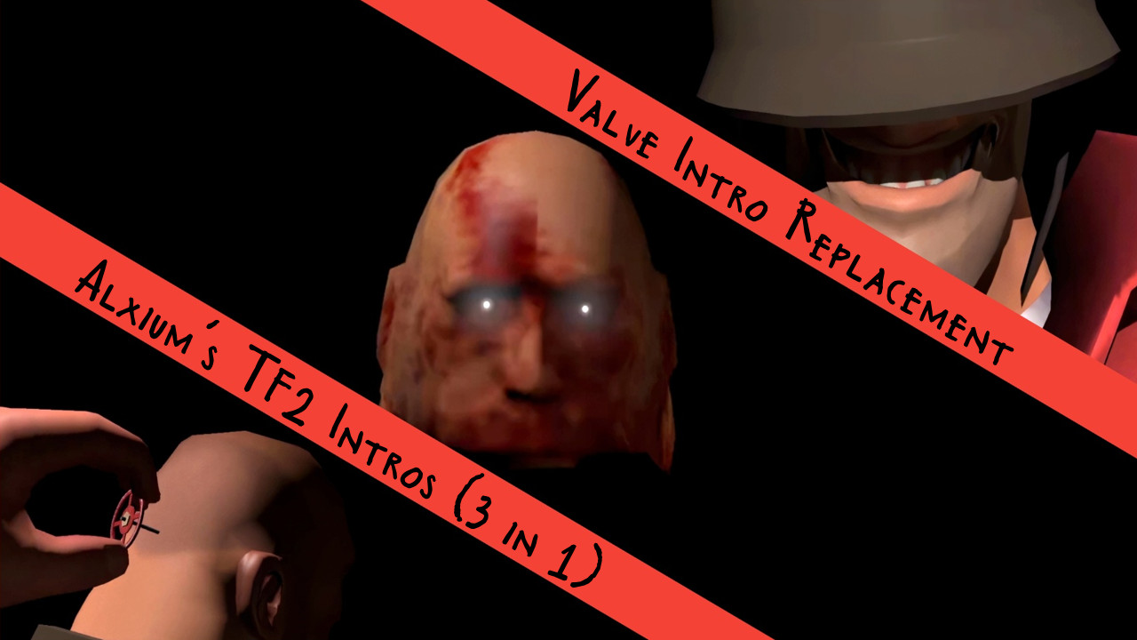 [SENSITIVE CONTENT] Valve Intro Replacement - Alxium's TF2 Intros Mod ...