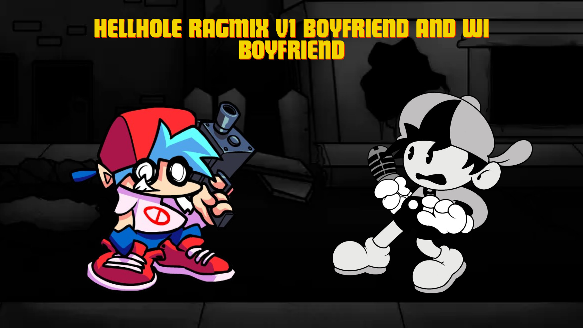 Hellhole Ragmix V1 Boyfriend and WI Boyfriend Mod for Friday Night ...