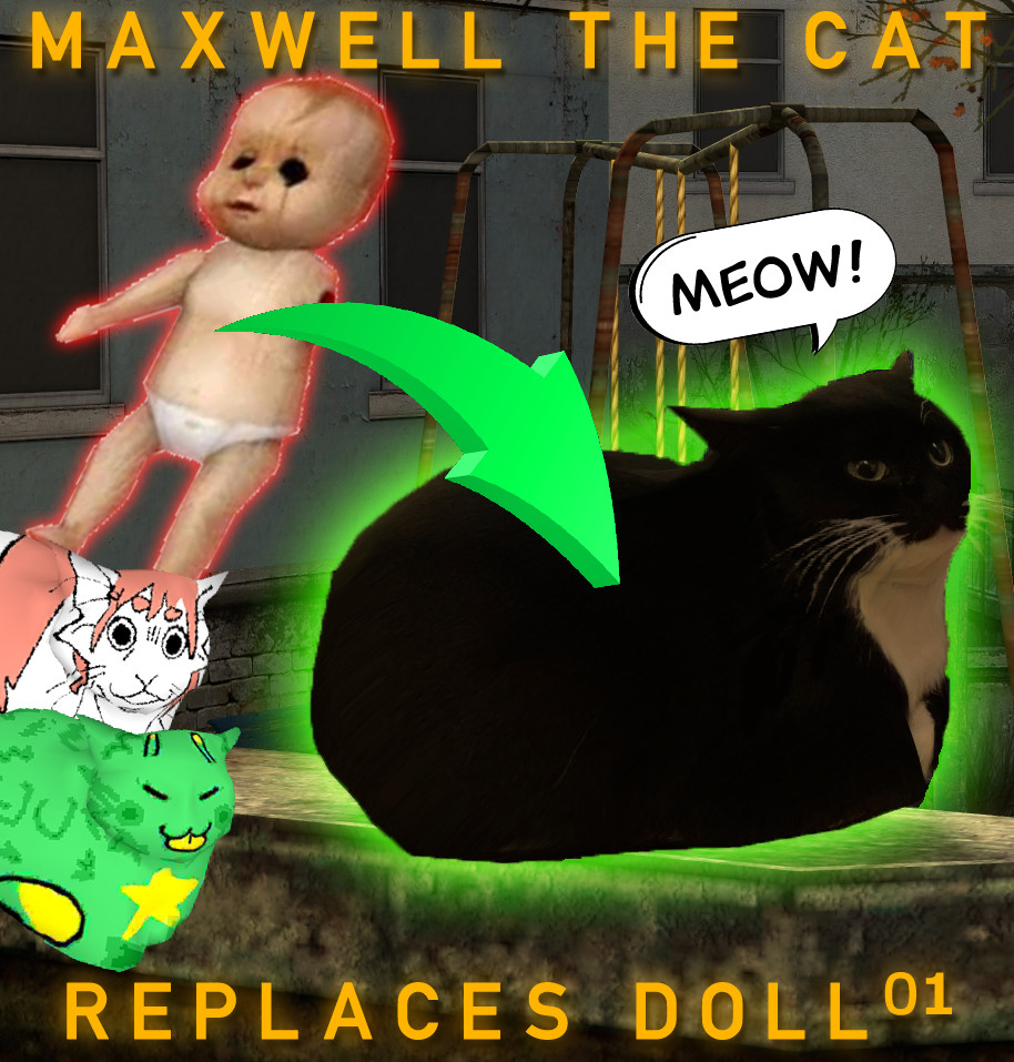 Maxwell Replaces Doll Mod for Half-Life 2 | HL2 Mods