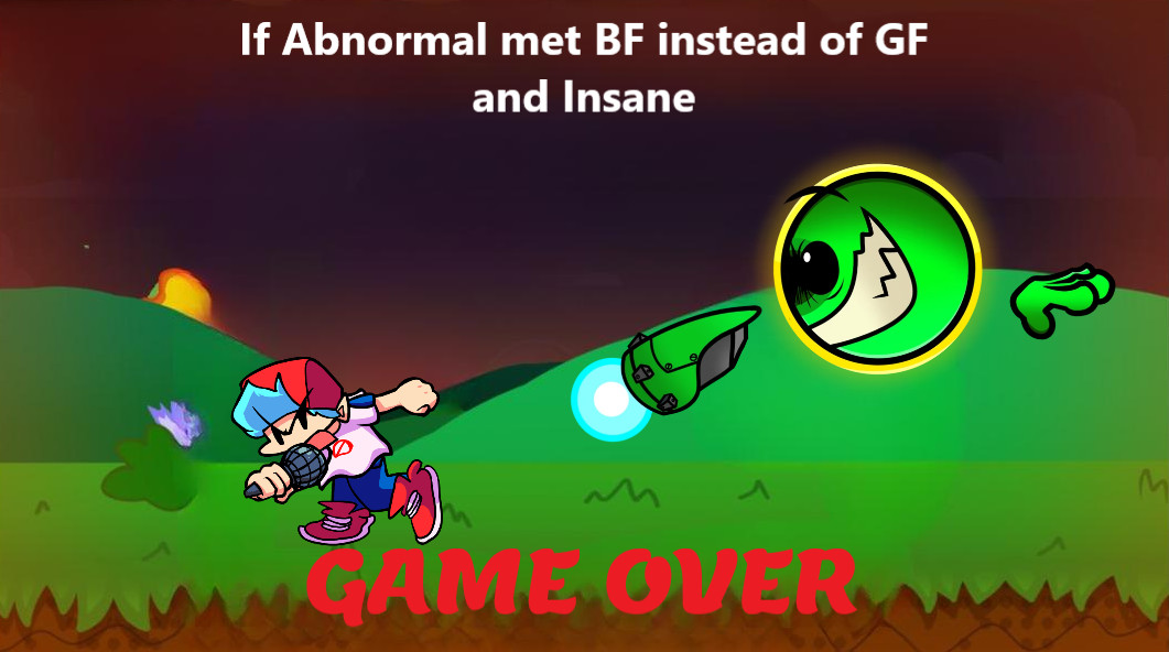 Game Over but Abnormal sings it Mod for Friday Night Funkin' | FNF Mods