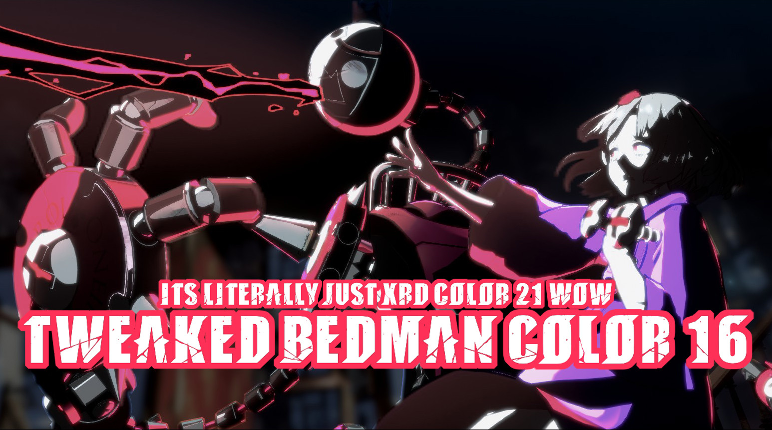 Tweaked Bedman? Color 16 Mod for GUILTY GEAR -STRIVE- | GGST Mods