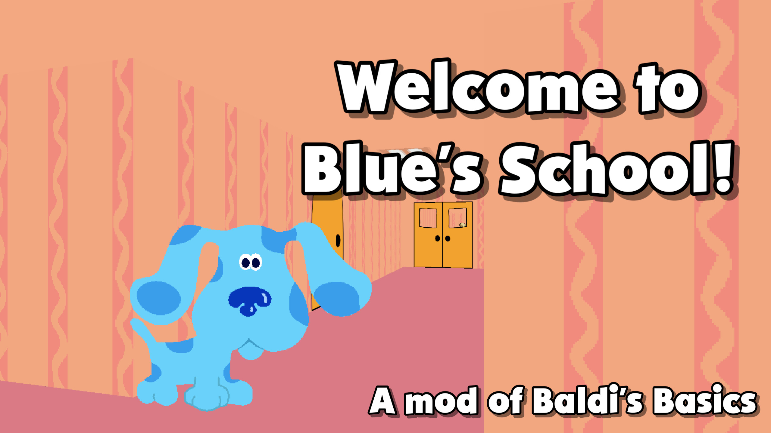 Blue's School Mod for Baldi's Basics | Baldi Mods