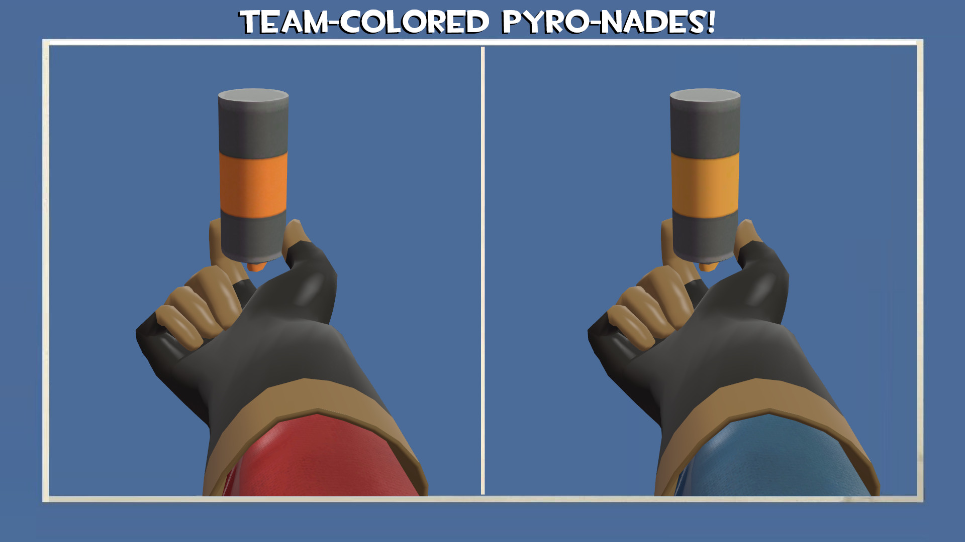 Meet The Pyro-nades! Mod for Team Fortress 2 | TF2 Mods