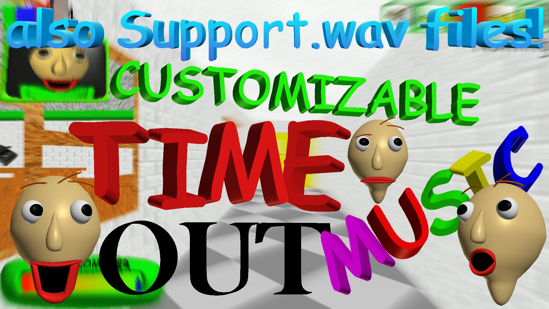 (0.8.X) Customizable Time Out Music Mod for Baldi's Basics | Baldi Mods