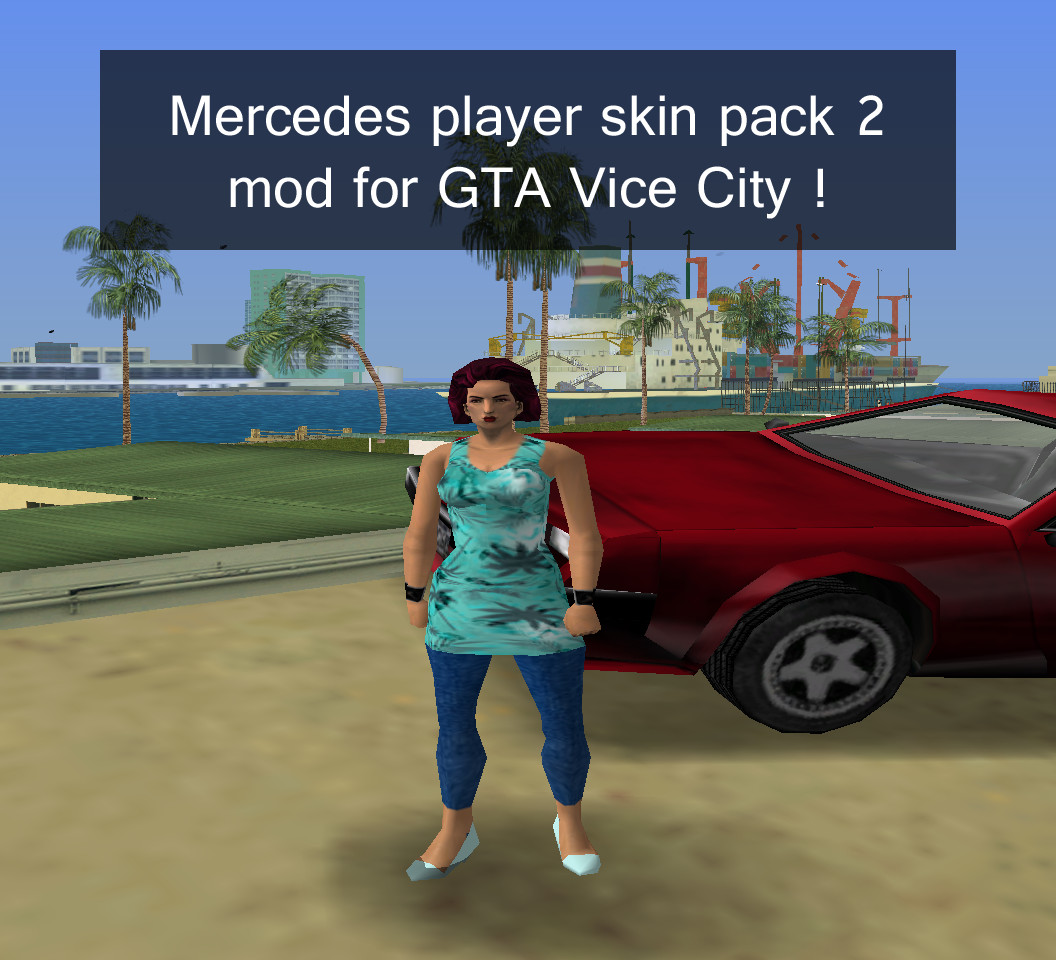 Mercedes Player Skin Pack 2 for Vice City (Classic Mod for Grand Theft ...