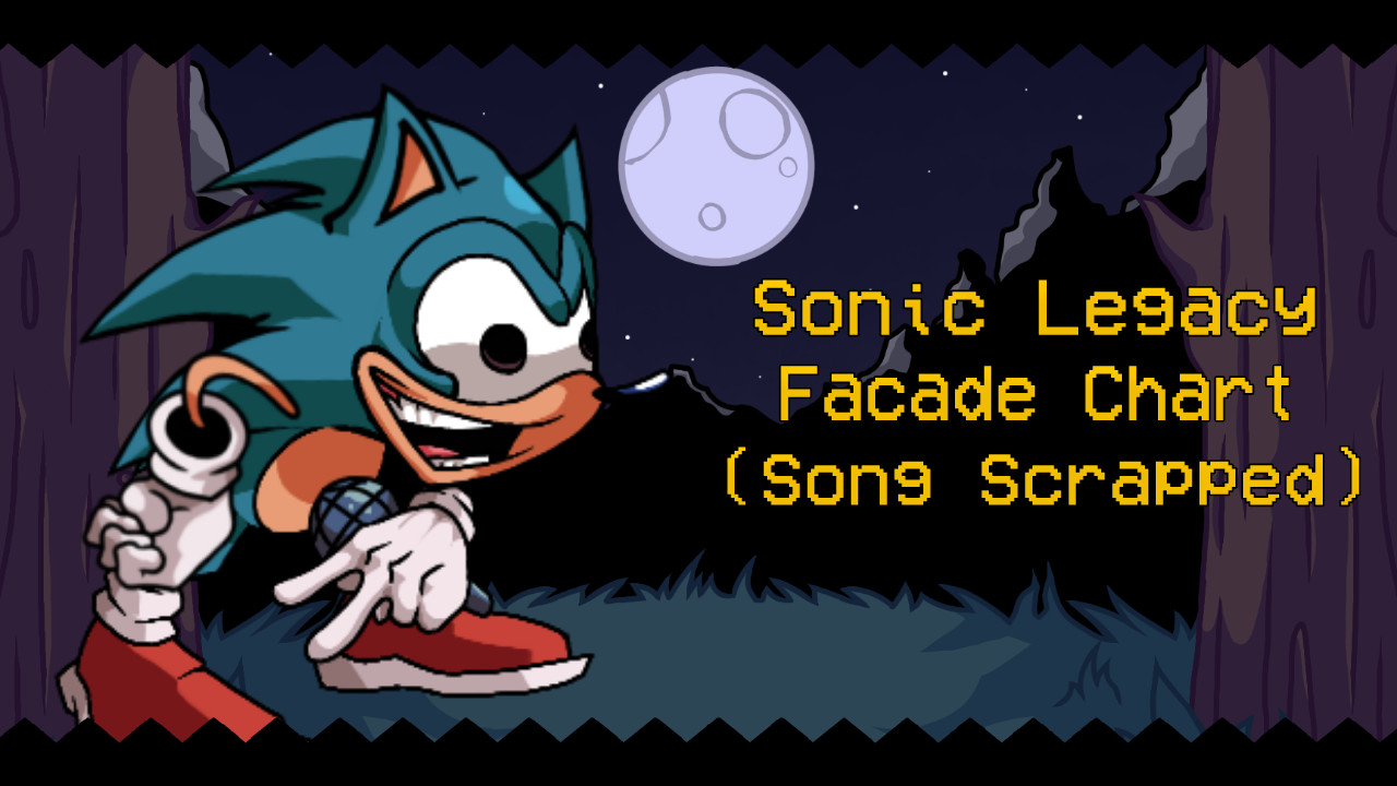 Sonic Legacy (Song Scrapped) Facade Chart Mod for Friday Night Funkin ...