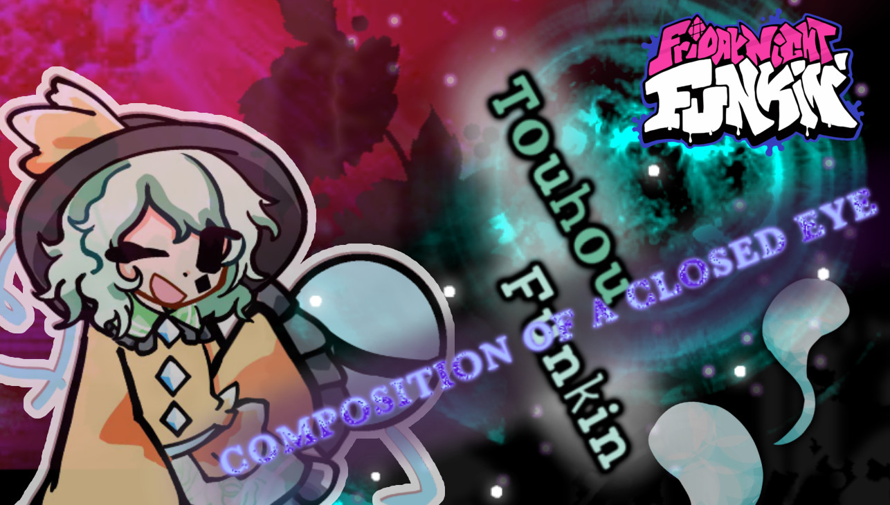 FNF x Touhou: Composition of a Closed Eye (DEMO) Mod for Friday Night ...