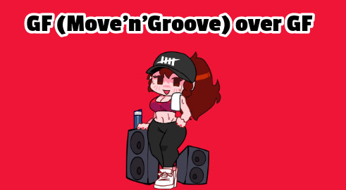 GF (Move'n'Groove) over GF Mod for Friday Night Funkin' | FNF Mods