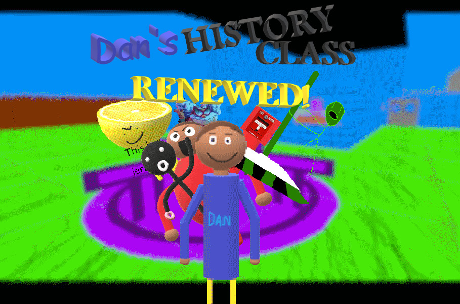 Dan's History Class RENEWED! Mod for Baldi's Basics | Baldi Mods