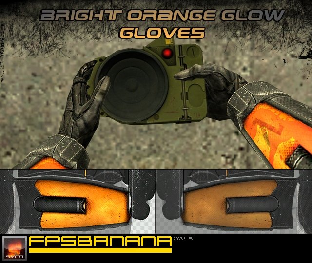 Bright Orange Glow Gloves [Half-Life 2] [Mods]
