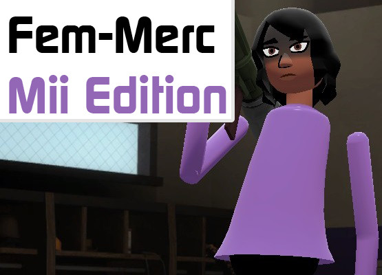 Fem Merc Mii Edition Mod for Open Fortress | OF Mods