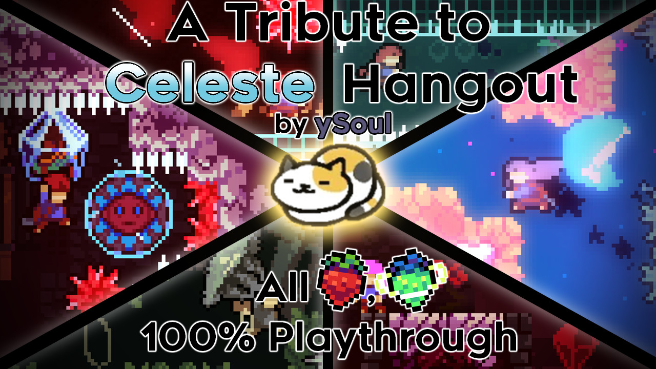 A Tribute to Celeste Hangout Mod for Celeste | Celeste Mods