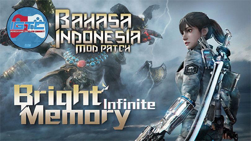 Bright Memory: Infinite - Bahasa Indonesia MOD Mod for Bright Memory: Infinite | BM:I Mods