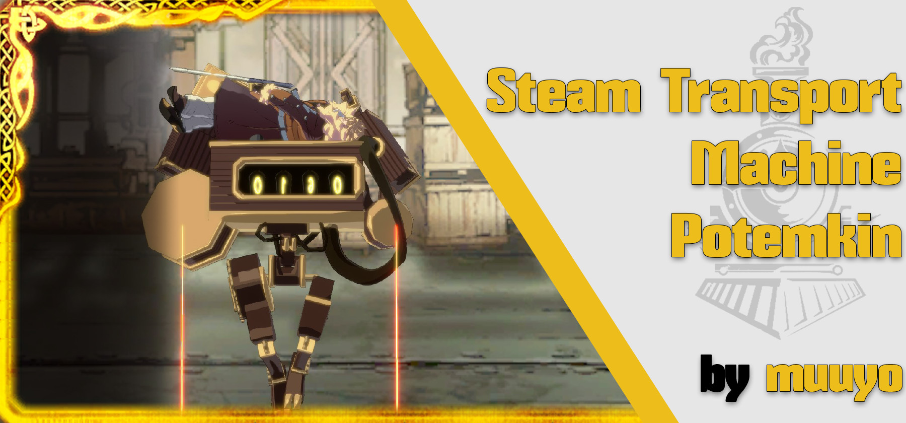 Steam Transport Machine Potemkin Mod for GUILTY GEAR -STRIVE- | GGST Mods