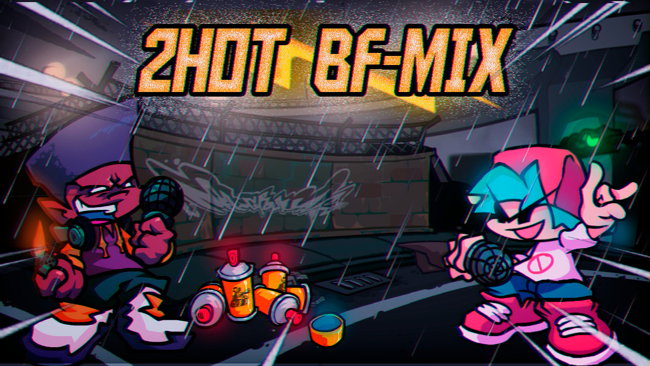 FNF: 2HOT (BF-MIX) PLAYBLE Mod for Friday Night Funkin' | FNF Mods