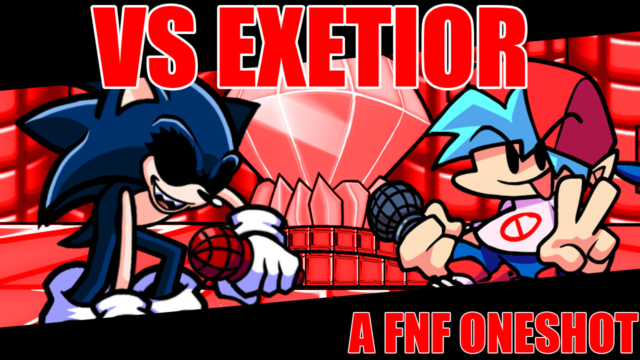 VS EXETIOR - A FNF ONESHOT [FANMADE] Mod for Friday Night Funkin' | FNF ...