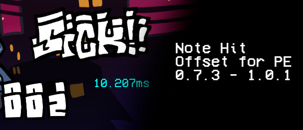 Note Offset Pop-up for PE (0.7.3 - 1.0.1) Mod for Friday Night Funkin ...