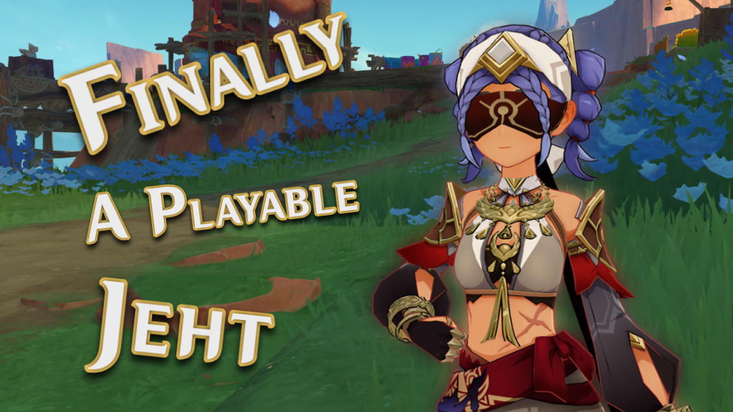 Playable Jeht Mod for Genshin Impact | GI Mods