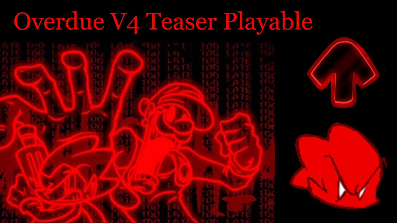 OVERDUE V4 TEASER CHARTED Mod for Friday Night Funkin' | FNF Mods