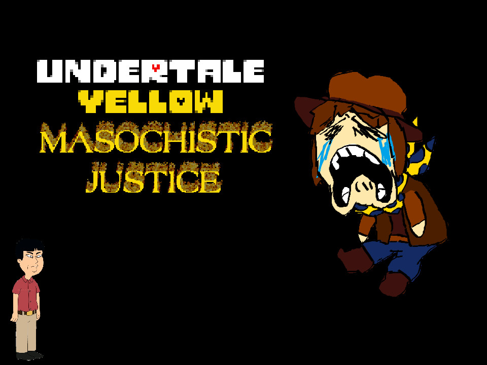 Undertale Yellow Masochistic Justice Mod for Undertale Yellow | UTY Mods