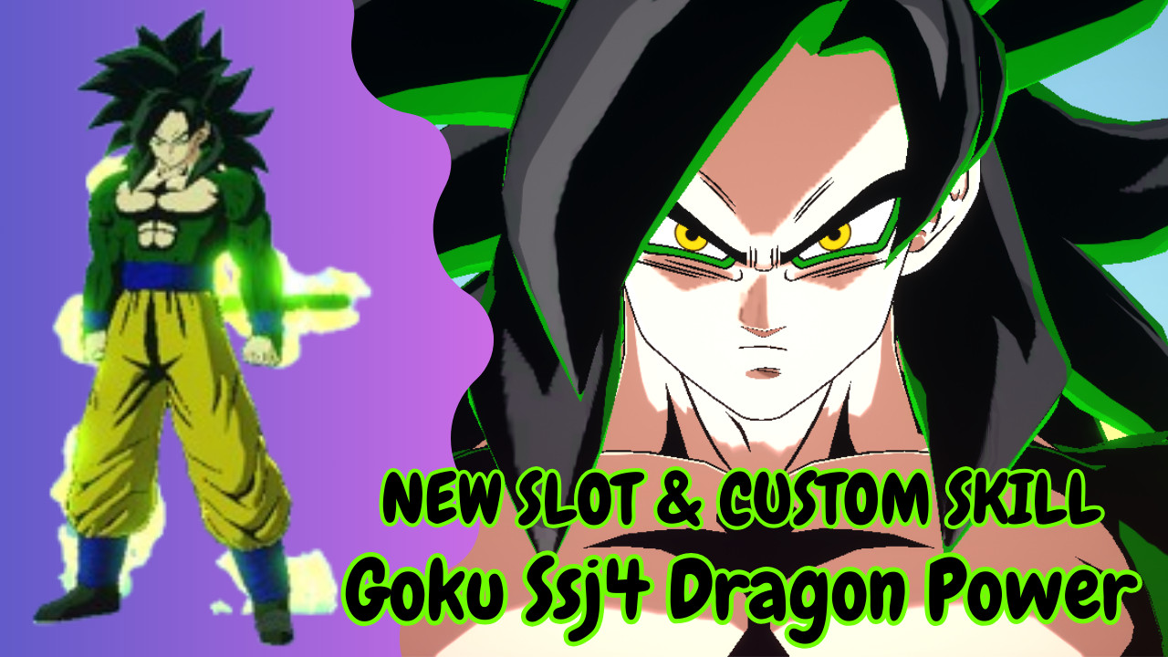(NEW SLOT/SKILL) Goku Super Saiyan 4 Dragon Power Mod for Dragon Ball ...