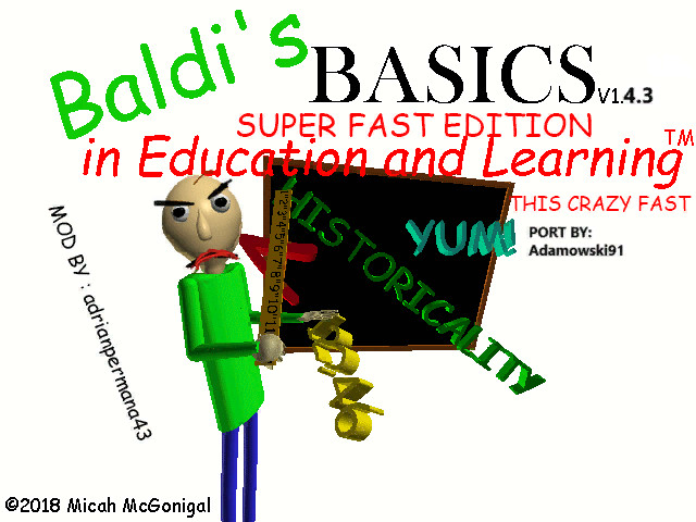 Baldi's Basics Super Fast v1.5 1.4.3 PORT Mod for Baldi's Basics ...