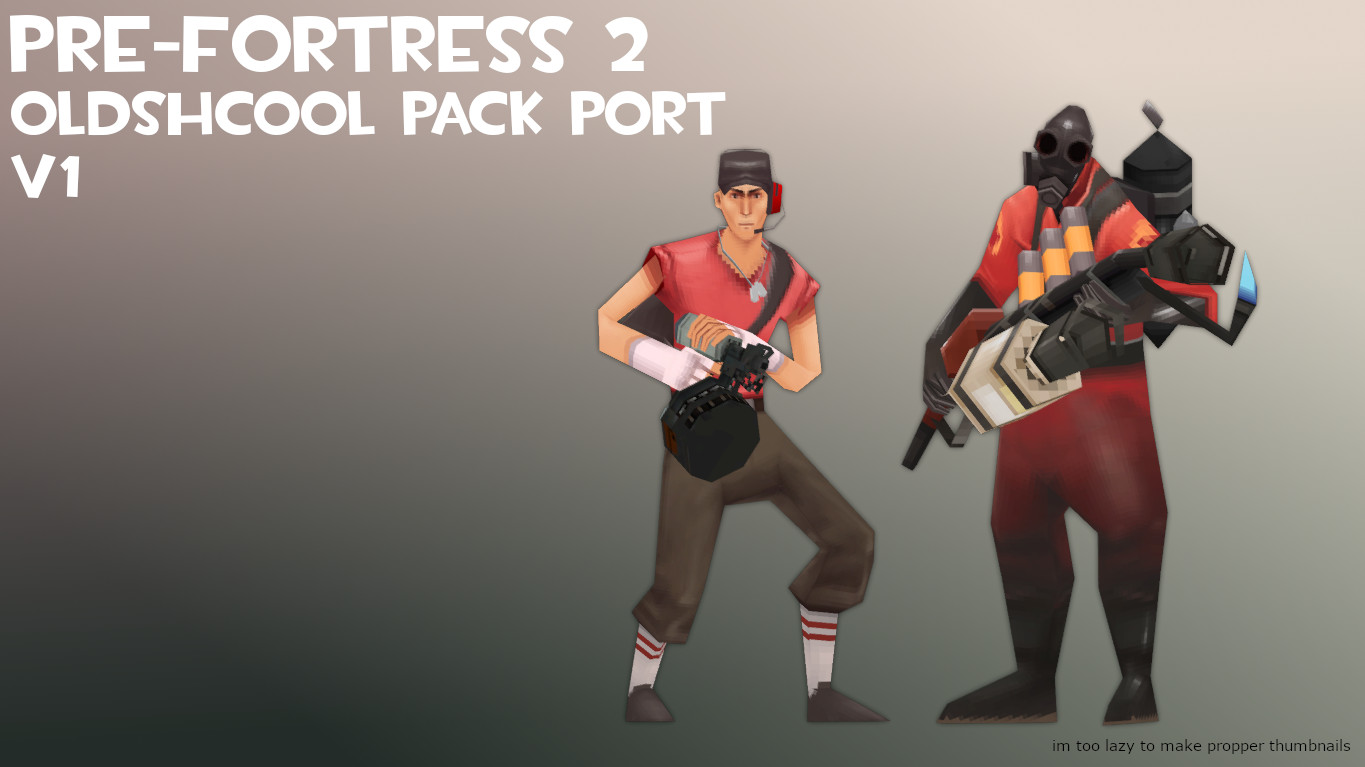 Pre-Fortress 2 Oldschool Pack (WIP) Mod for Pre-Fortress 2 | PF2 Mods