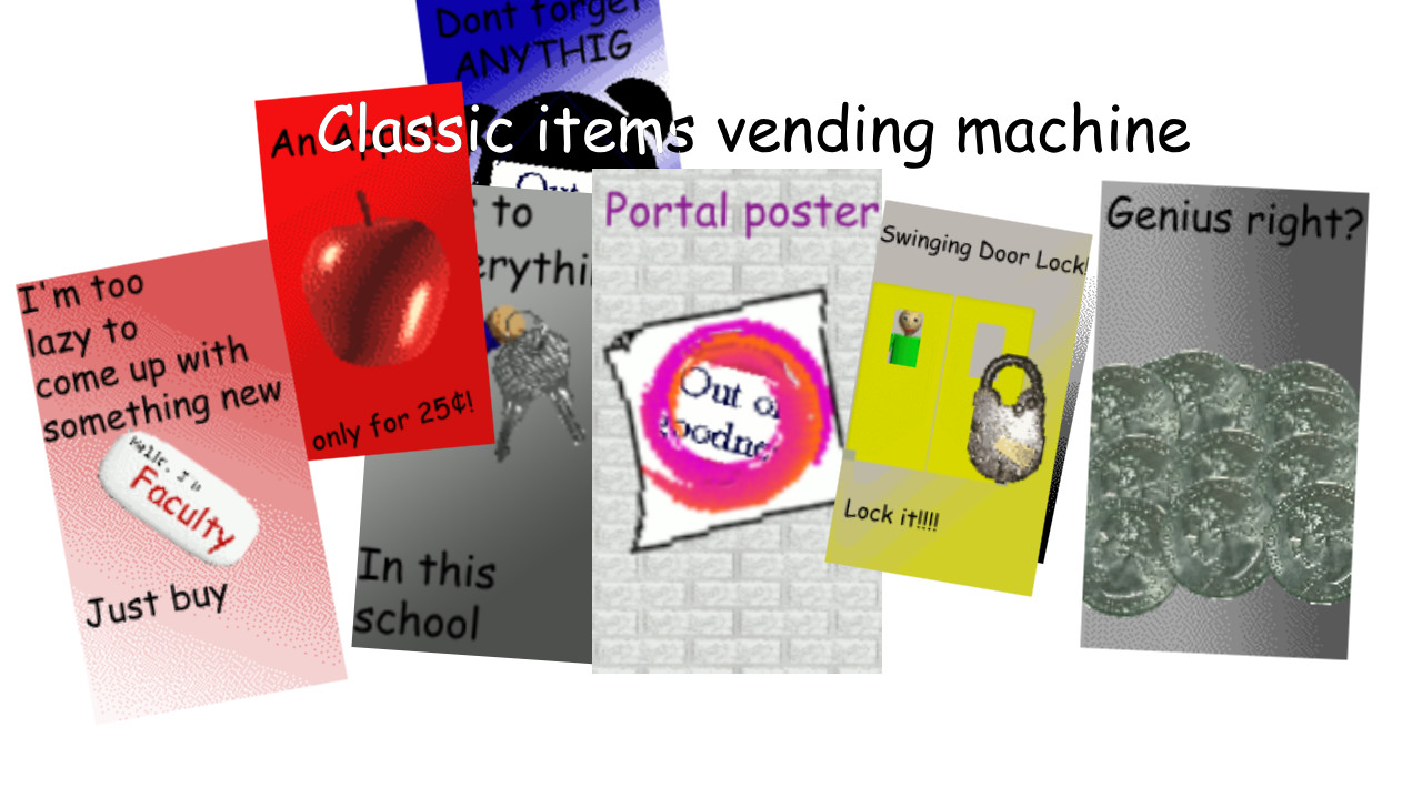 [0.12.X] Classic items vending machine Mod for Baldi's Basics | Baldi Mods