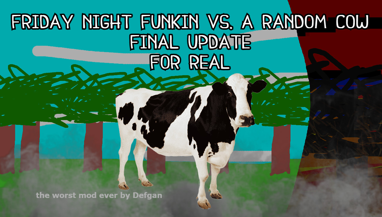 FNF' vs a random cow Mod for Friday Night Funkin' | FNF Mods