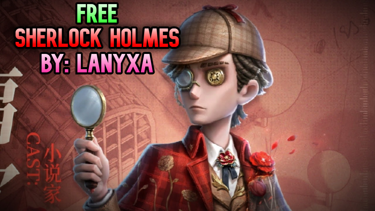 SHERLOCK HOLMES (Free) - Novelista Mod for Identity V | IDV Mods