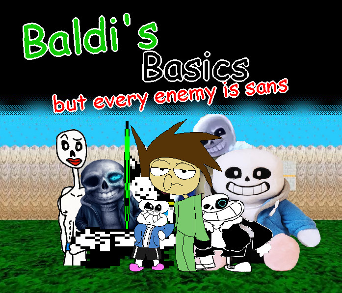Baldi's Basics But Every Enemy Is Sans Mod for Baldi's Basics | Baldi Mods