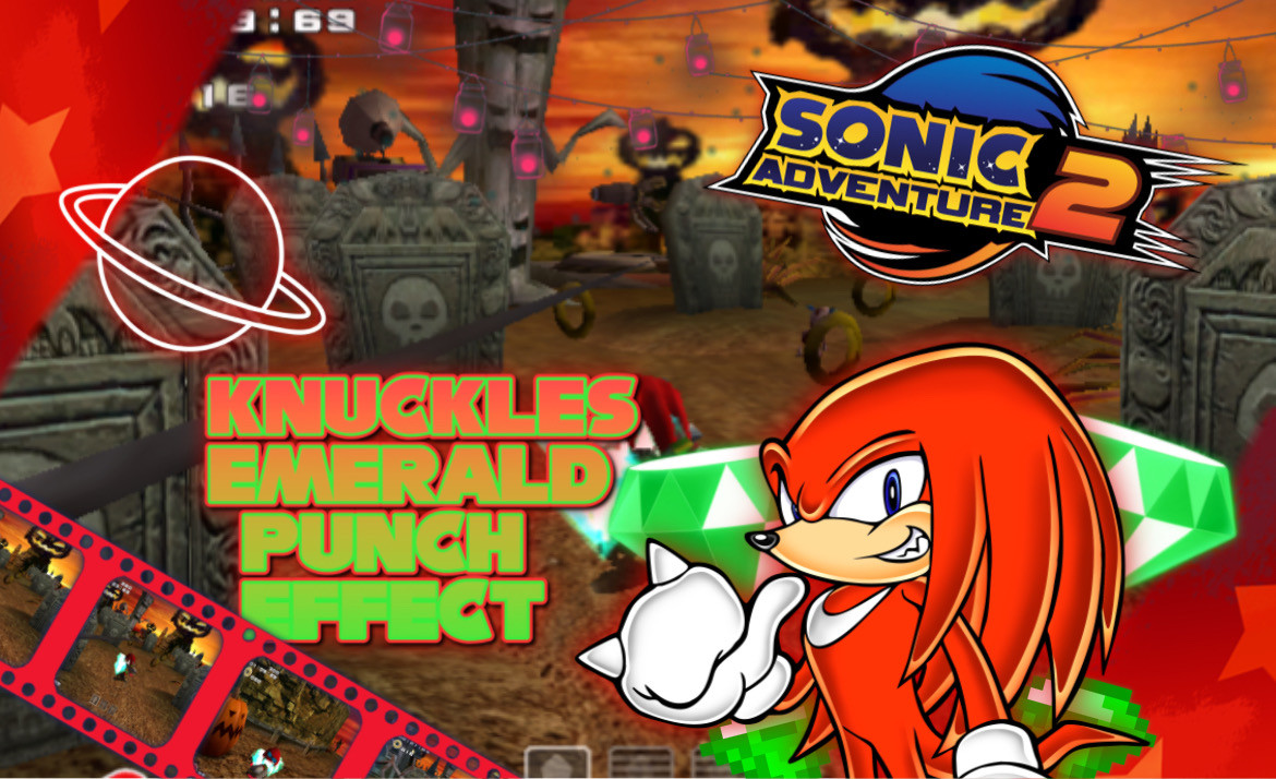 Knuckles emerald punch effect Mod for Sonic Adventure 2 | SA2 Mods